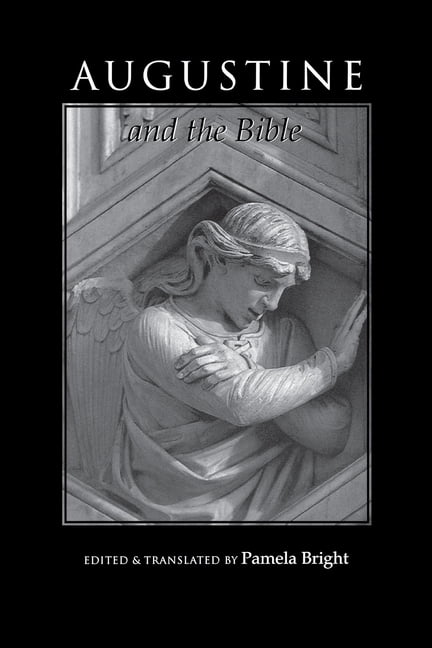 Bible Through the Ages Augustine and the Bible, Book 2, (Paperback ...