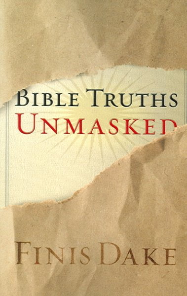 Bible Truths Unmasked -- Finis J. Dake - Walmart.com