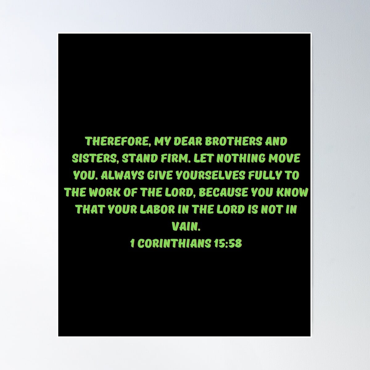Bible Verse 1 Corinthians 15:58 Poster Wall Art, Modern Wall Decor For ...