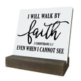 Bible Verse 2 Corinthians 5:7 Plaque Signs, I Walk By Faith Even When I ...