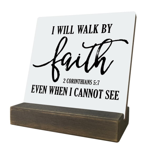 Bible Verse 2 Corinthians 5:7 Plaque Signs, I Walk By Faith Even When I ...