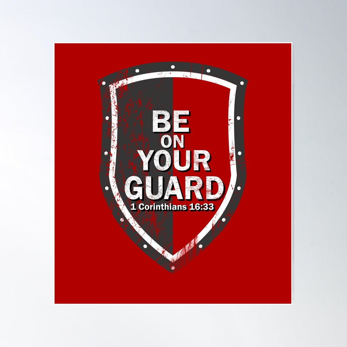 Bible Verse - Be On Your Guard - Overlay - 1 Corinthians 16:33 Poster ...