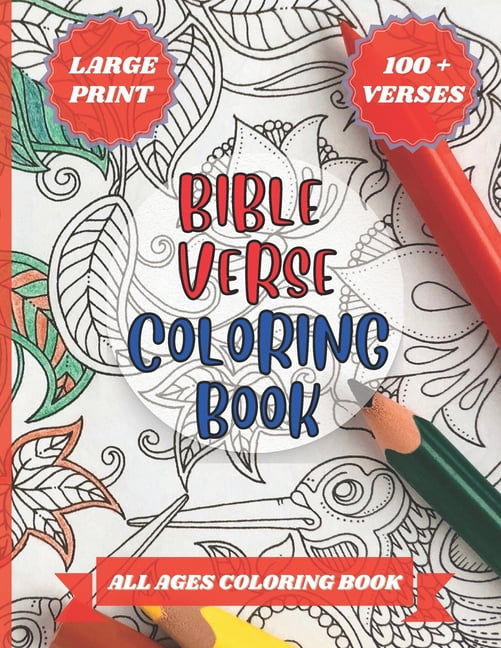 Bible Verse Coloring Book: 100 + Verses, Large Print, (Paperback ...