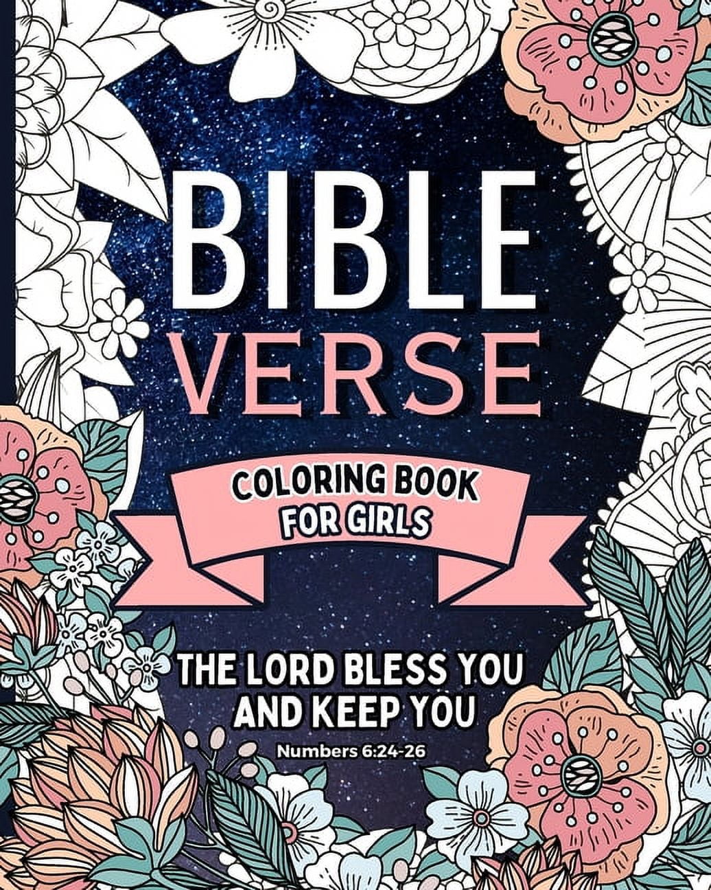 Bible Verse Coloring Book For Girls: 50 Inspirational Quotes from the ...
