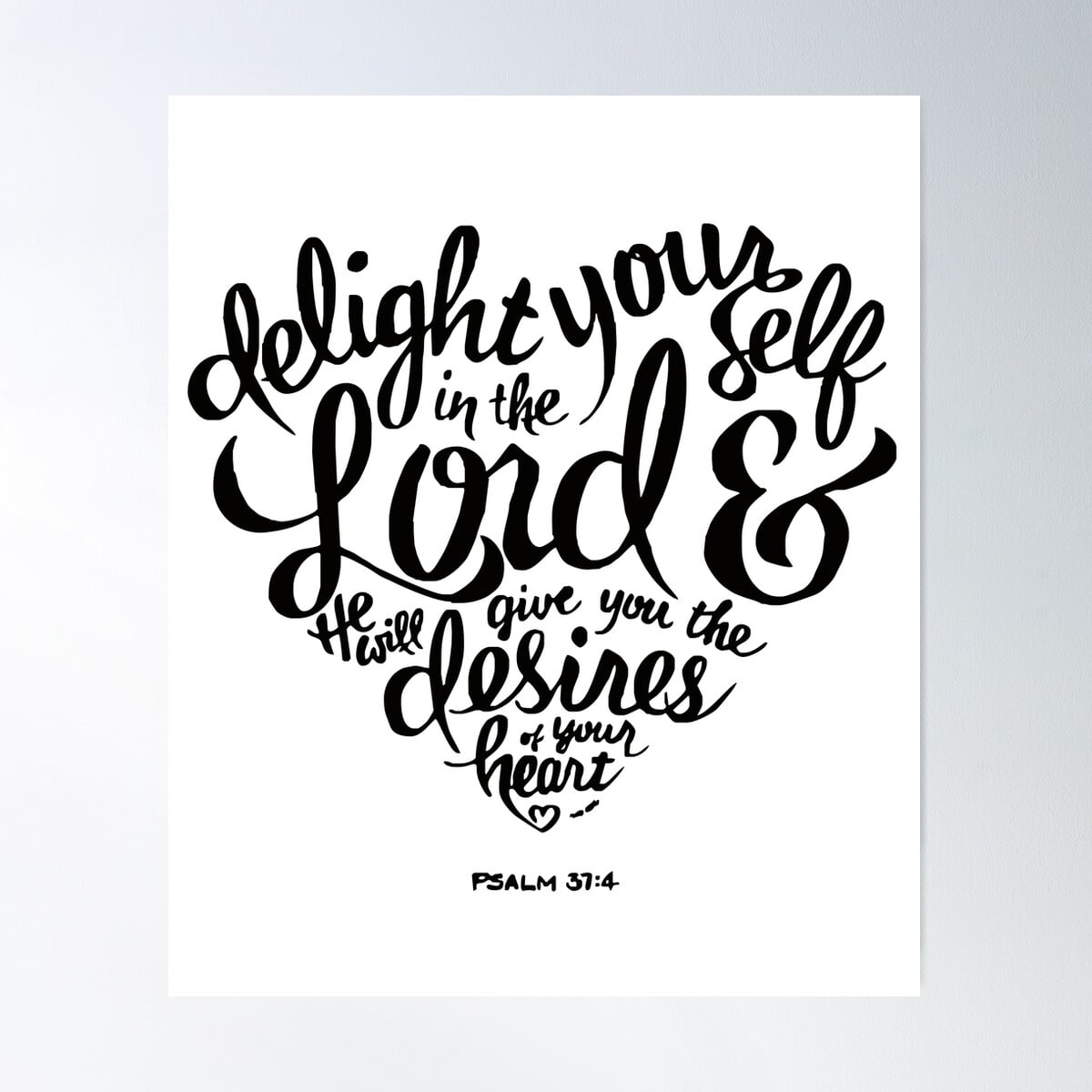 Bible Verse Delight Yourself In The Lord Psalm 37:4 Poster Wall Art ...