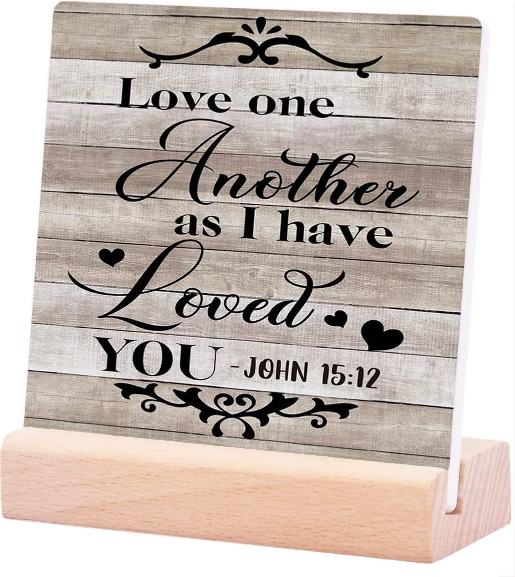 Bible Verse Desk Plaque Sign, Love One Another as I Have Loved You ...