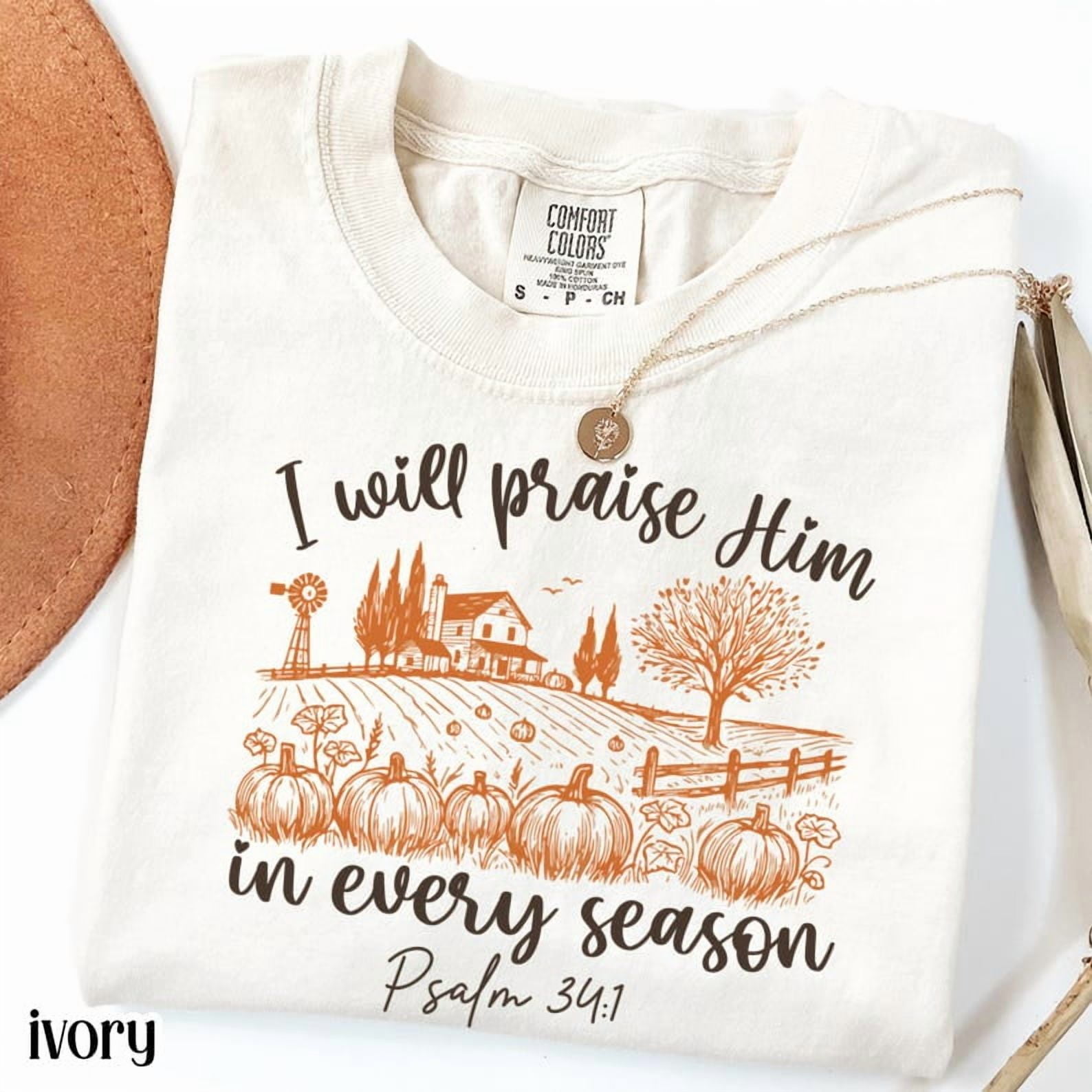 Bible Verse Fall Shirt Pumpkin Farm Faith Tee Christian Psalm Autumn ...