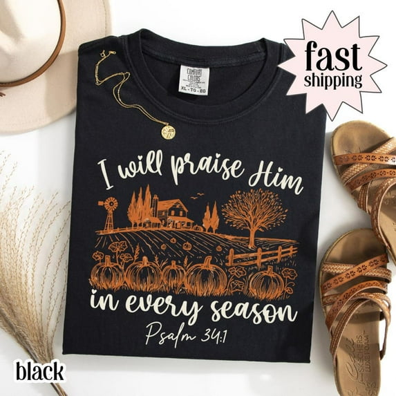 Bible Verse Fall Shirt Pumpkin Farm Faith Tee Christian Psalm Autumn ...