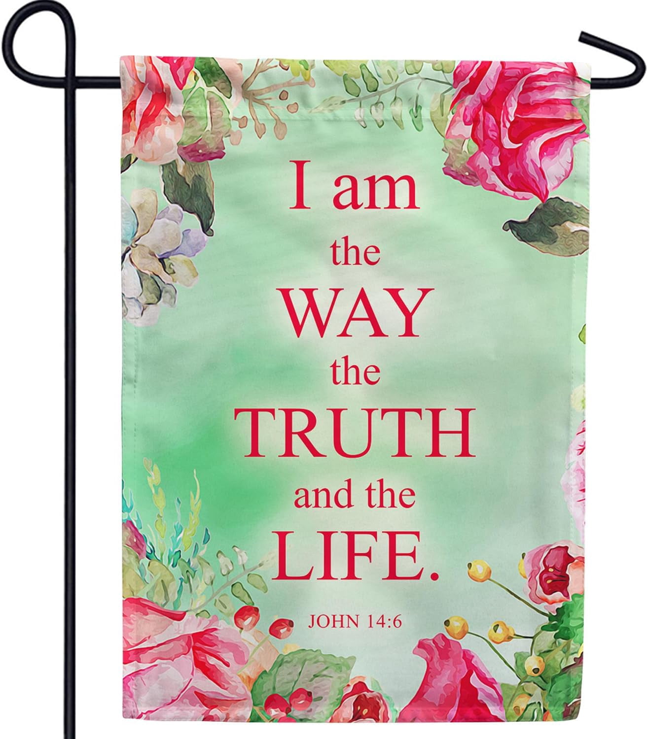 Bible Verse Garden Flag - John 14:6 I am the Way - Christian Quotes ...