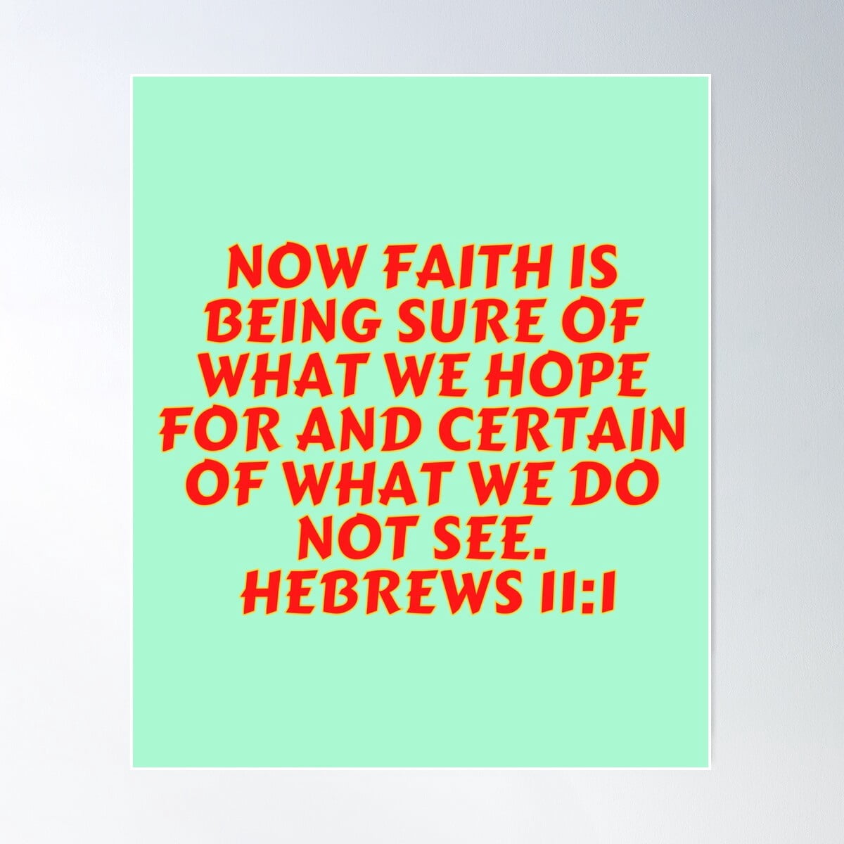 Bible Verse Hebrews 11:1 Poster Wall Art, Modern Wall Decor For Living ...