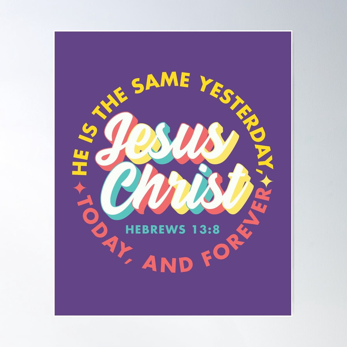 Bible Verse Hebrews 13:8 Poster Wall Art, Modern Wall Decor For Living ...