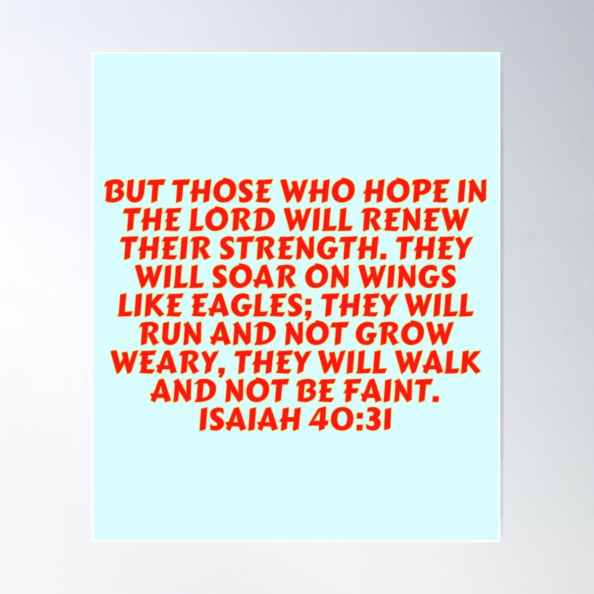 Bible Verse Isaiah 40:31 Poster Wall Art, Modern Wall Decor For Living Room Bedroom, 8x12 ...
