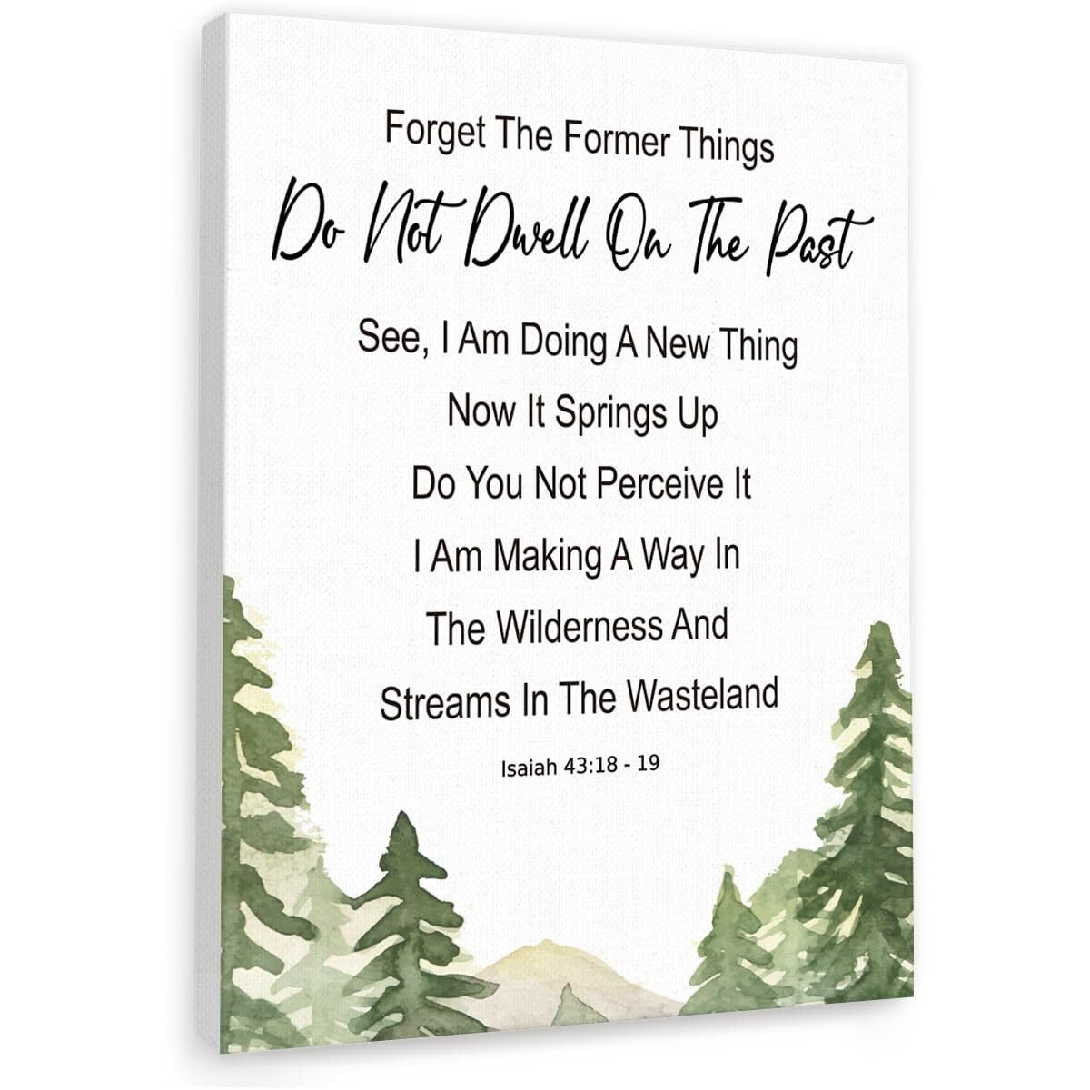 Bible Verse Isaiah 43:18-19 Canvas Wall Art,Forget the Former Things Do ...