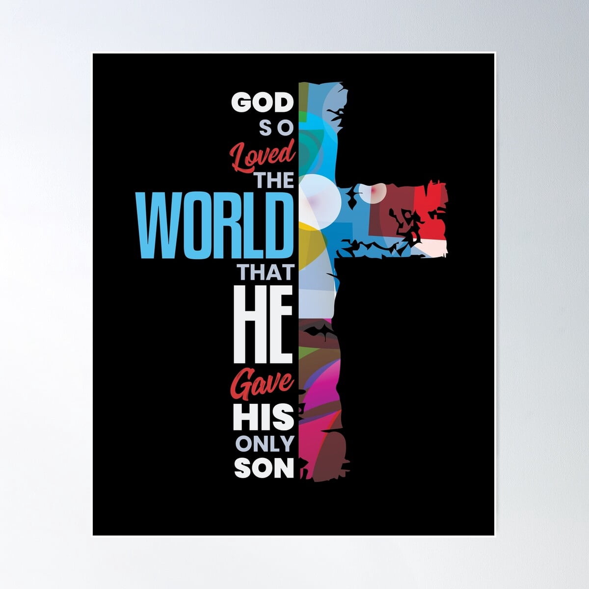 Bible Verse John 3:16 God So Loved The World Christian Poster Wall Art ...