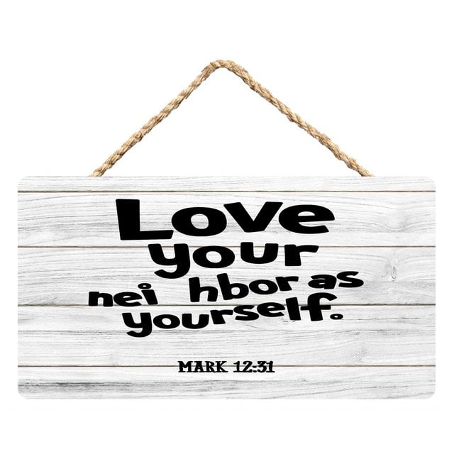 Bible Verse Love Your Neighbor As Yourself Wooden Wall Art Plaque Sign ...