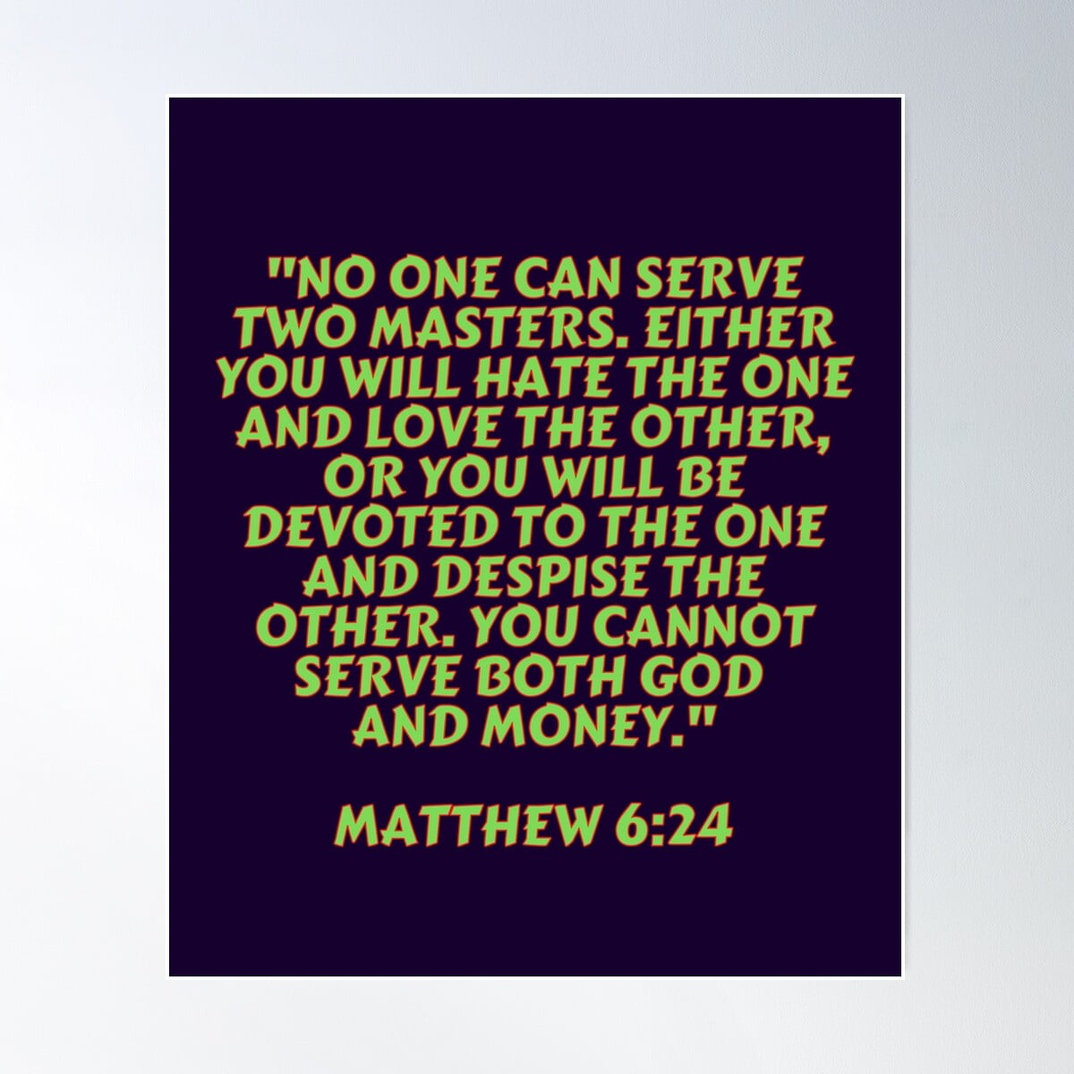 Bible Verse Matthew 6:24 Poster Wall Art, Modern Wall Decor For Living ...