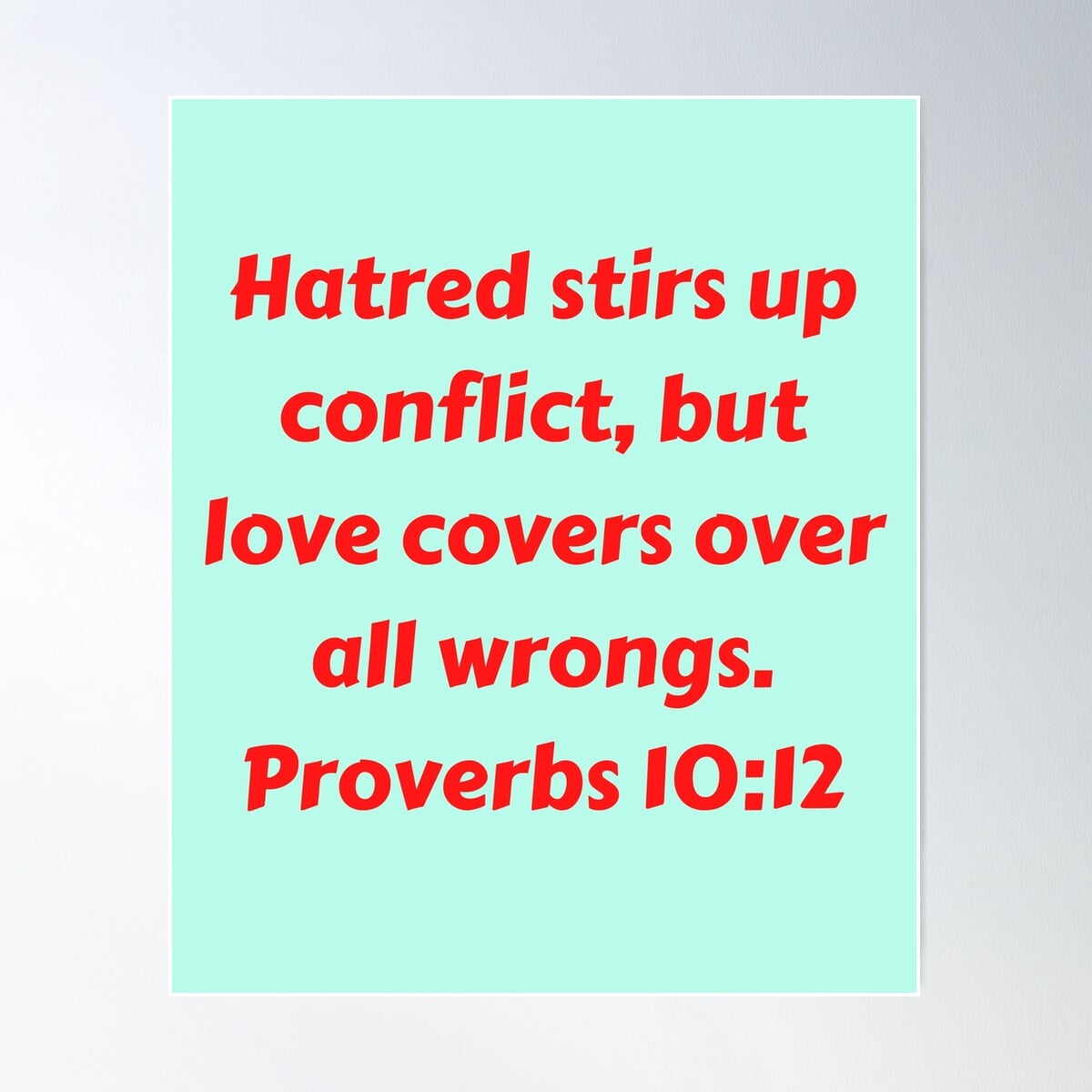 Bible Verse Proverbs 10:12 Poster Wall Art, Modern Wall Decor For Living Room Bedroom, 16x24 ...