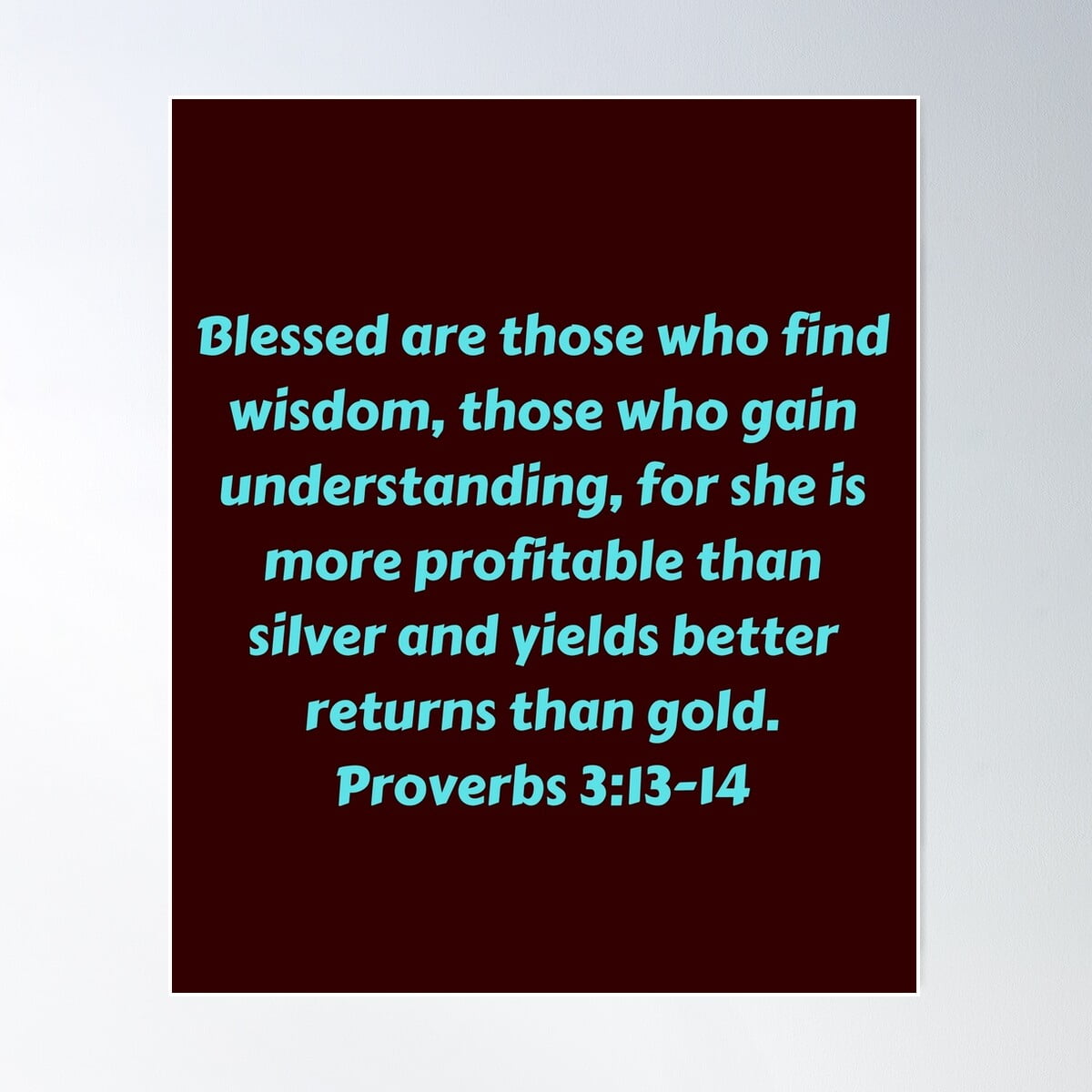 Bible Verse Proverbs 3:13-14 Poster Wall Art, Modern Wall Decor For ...