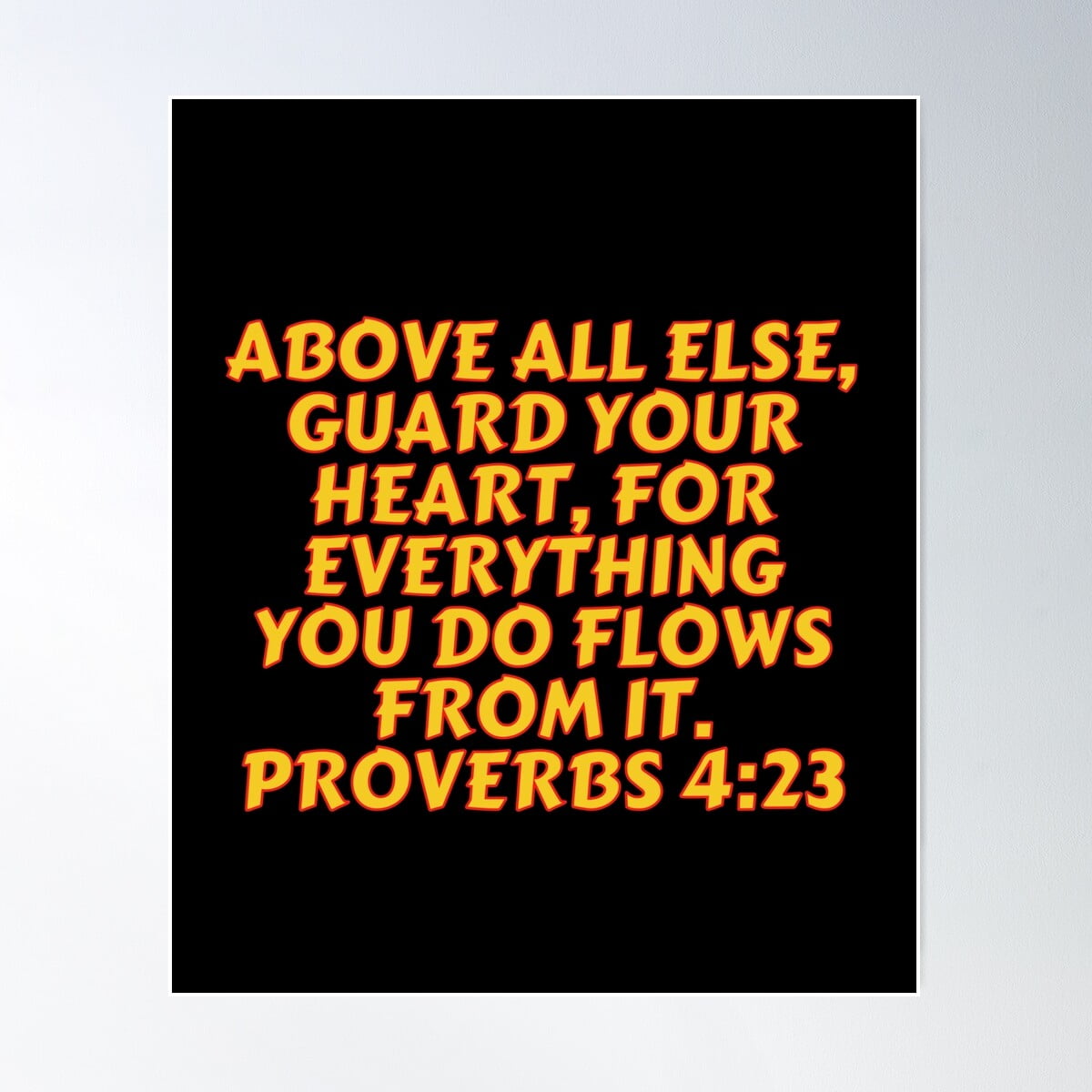 Bible Verse Proverbs 4:23 Poster Wall Art, Modern Wall Decor For Living ...