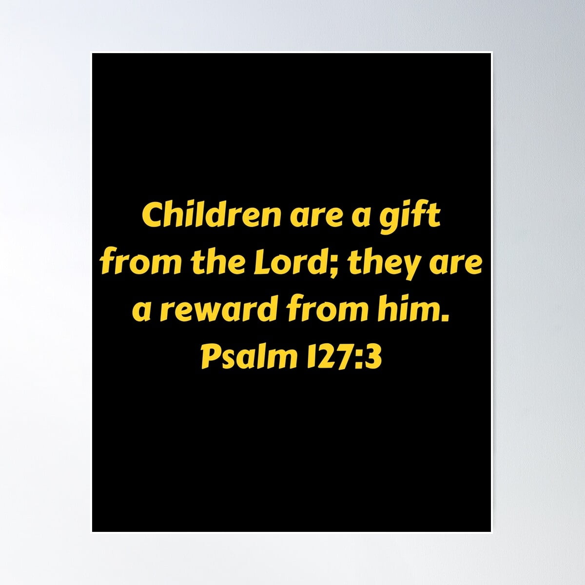 Bible Verse Psalm 127:3 Poster Wall Art, Modern Wall Decor For Living ...