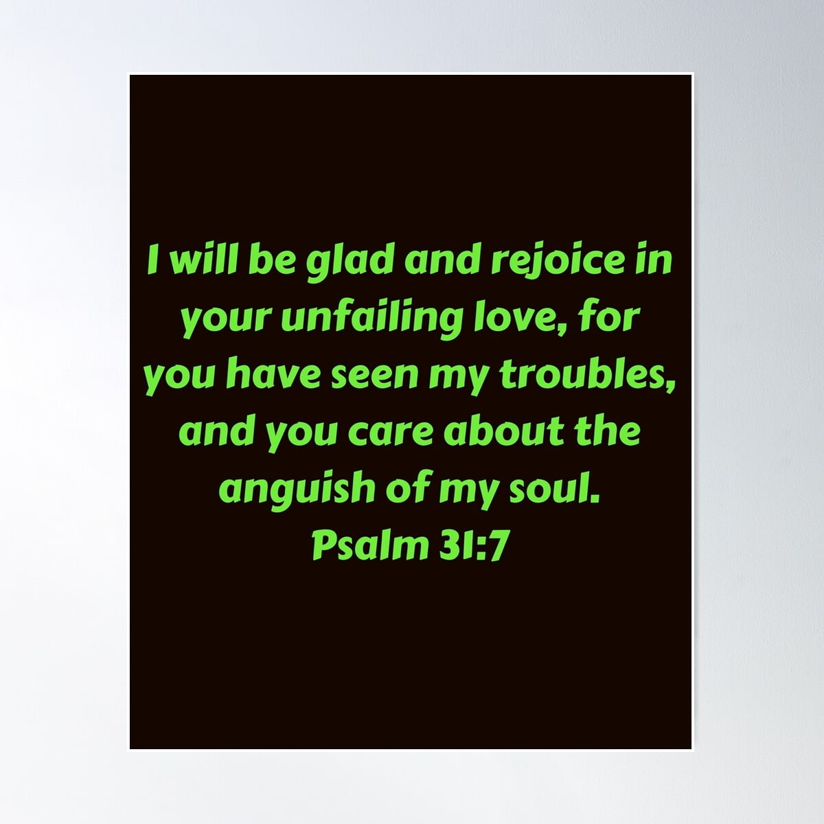 Bible Verse Psalm 31:7 Poster Wall Art, Modern Wall Decor For Living ...
