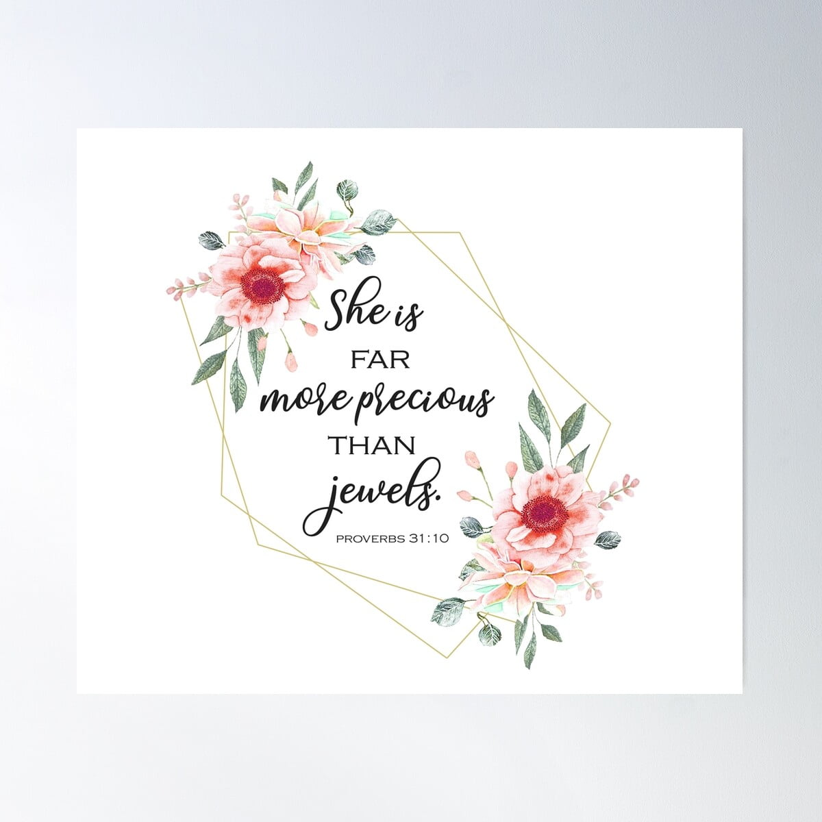 Bible Verse, She Is Far More Precious Than Jewels Poster Wall Art ...