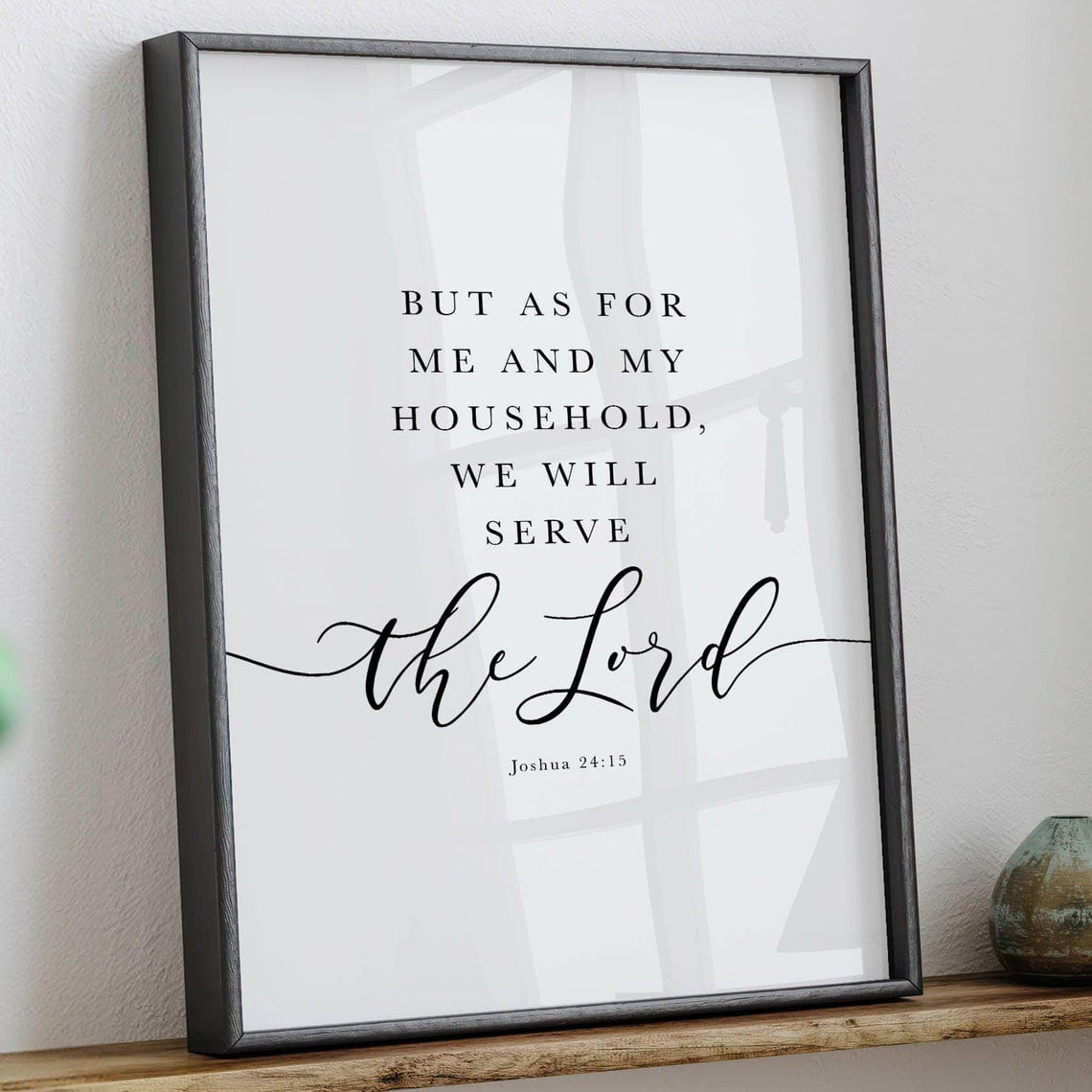 Bible Verse Wall Art Joshua 24:15 Niv But As For Me And My House, We ...