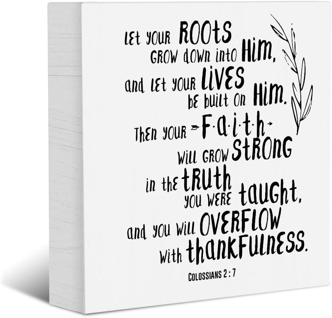 Bible Verse Wood Box Sign, Let Your Roots Grow Down Colossians 2 : 7 ...