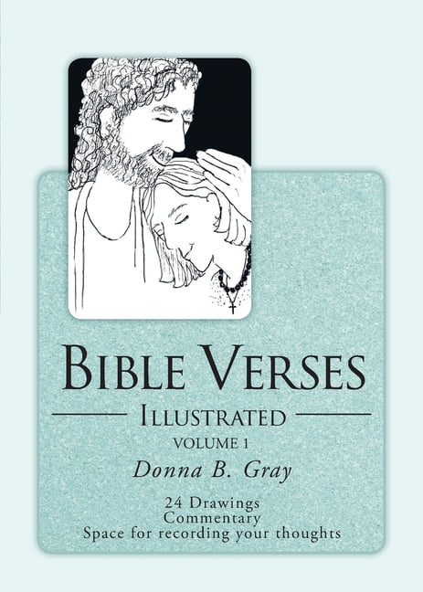 Bible Verses Illustrated: Volume 1, (Paperback) - Walmart.com