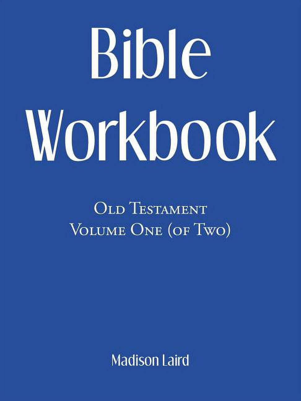 Bible Workbook: Old Testament Volume One (Of Two) - Walmart.com