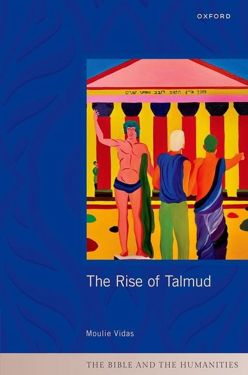 Bible and the Humanities The Rise of Talmud, (Hardcover) - Walmart.com