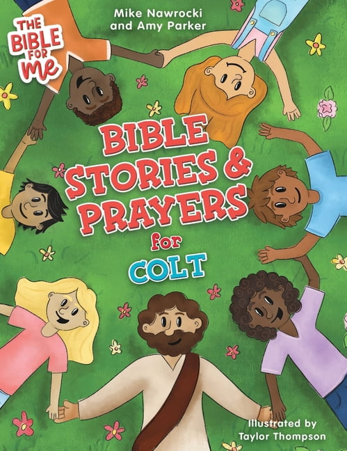 Bible for Me Bible Stories & Prayers for Colt, (Hardcover) - Walmart.com