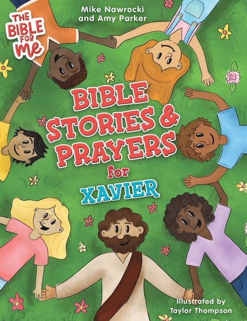 Bible for Me Bible Stories & Prayers for Xavier, (Hardcover) - Walmart.com
