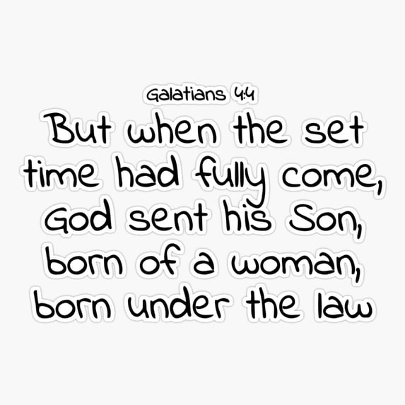 Bible verse: Galatians 4:4 Sticker - Walmart.com