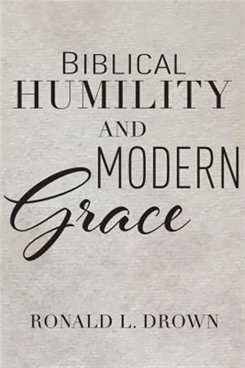 Biblical Humility and Modern Grace - Walmart.com