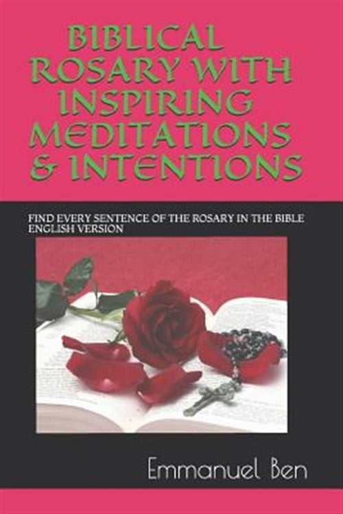 Biblical Rosary with Inspiring Meditations & Intentions: Find Every ...