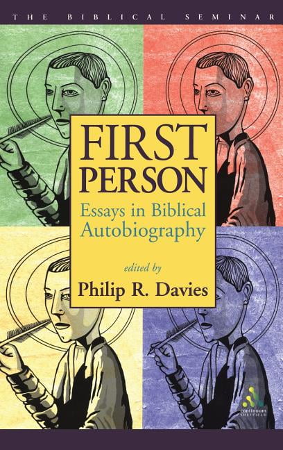 Biblical Seminar First Person: Essays in Biblical Autobiography ...