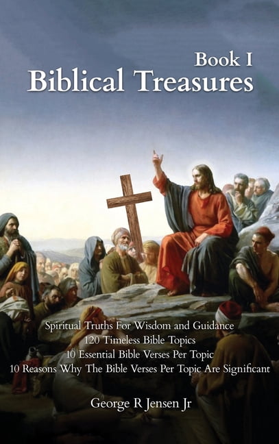 Biblical Treasures Biblical Treasures: 120 Timeless Bible Topics, Book ...