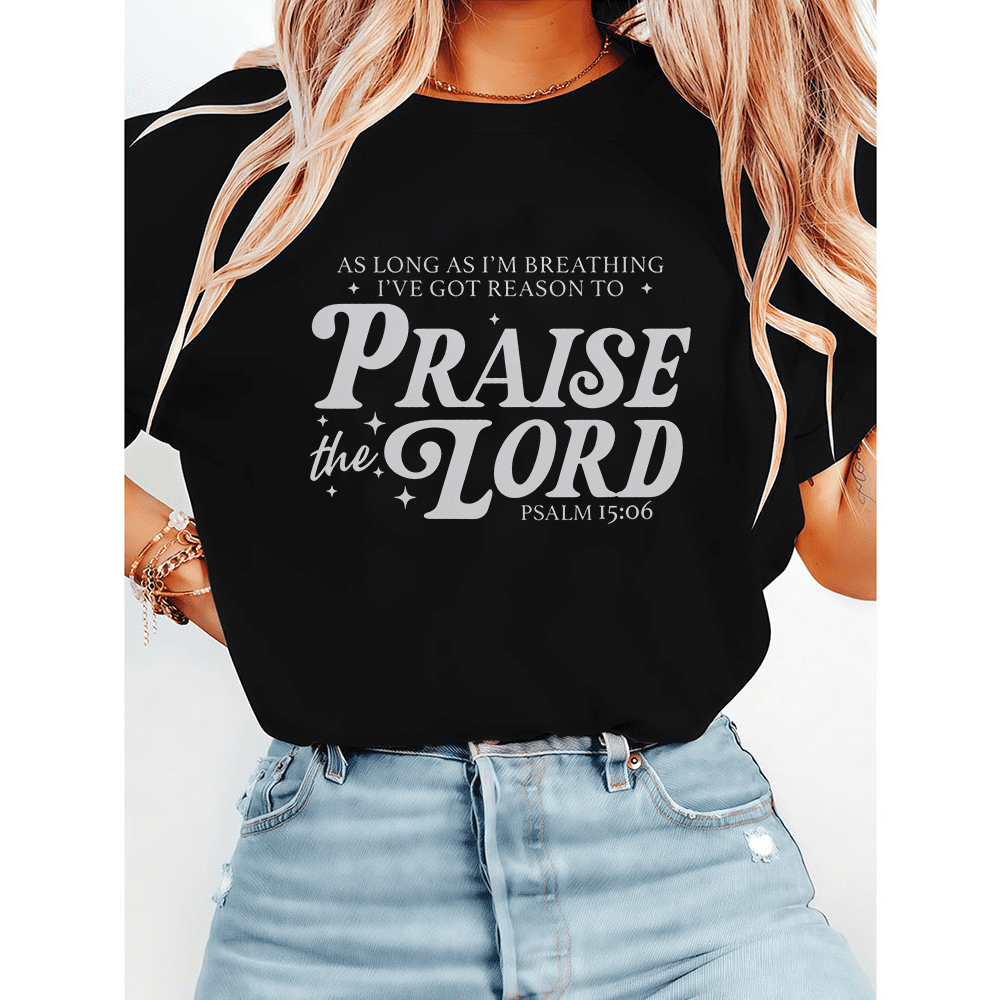 Biblical Verse Shirts for Women Psalm 150:6 Tshirts As Long As I Am ...