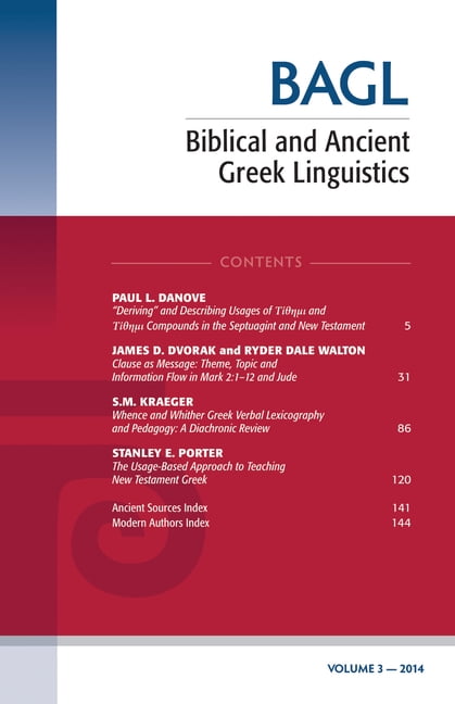 Biblical and Ancient Greek Linguistics: Biblical and Ancient Greek ...