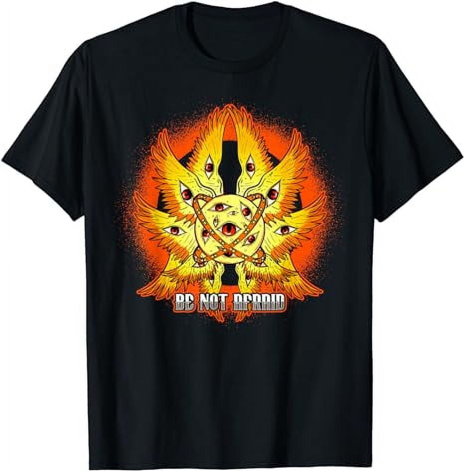 Biblically Accurate Angel Meme Ophanim Be Not Afraid T-Shirt - Walmart.com