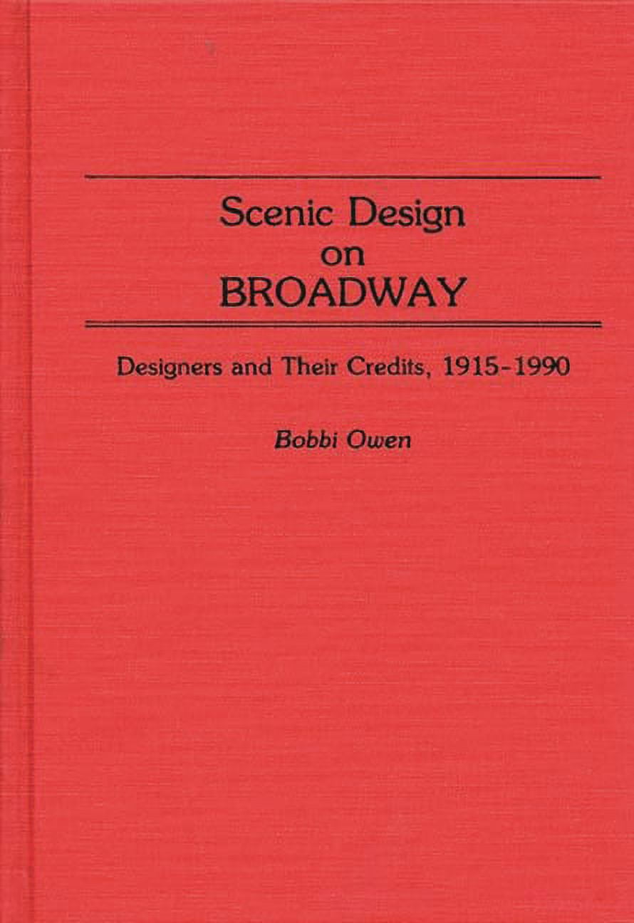 Bibliographies and Indexes in the Perfor Scenic Design on Broadway ...