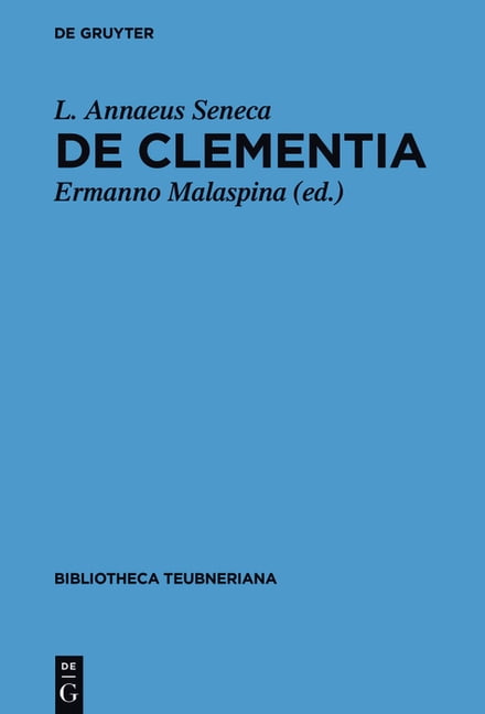 Bibliotheca Scriptorum Graecorum Et Roma de Clementia Libri Duo, (Hardcover) - Walmart.com