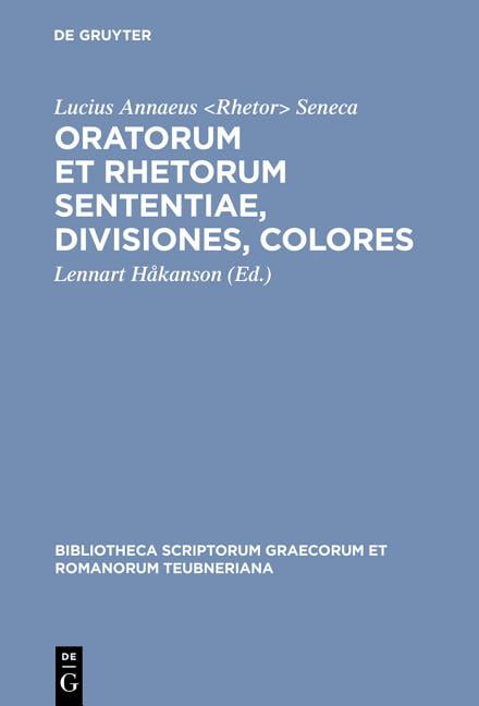 Bibliotheca scriptorum Graecorum et Romanorum Teubneriana: Oratorum et ...