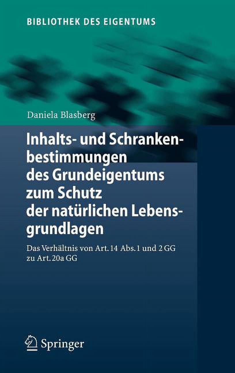 Bibliothek Des Eigentums Inhalts- Und Schrankenbestimmungen Des ...