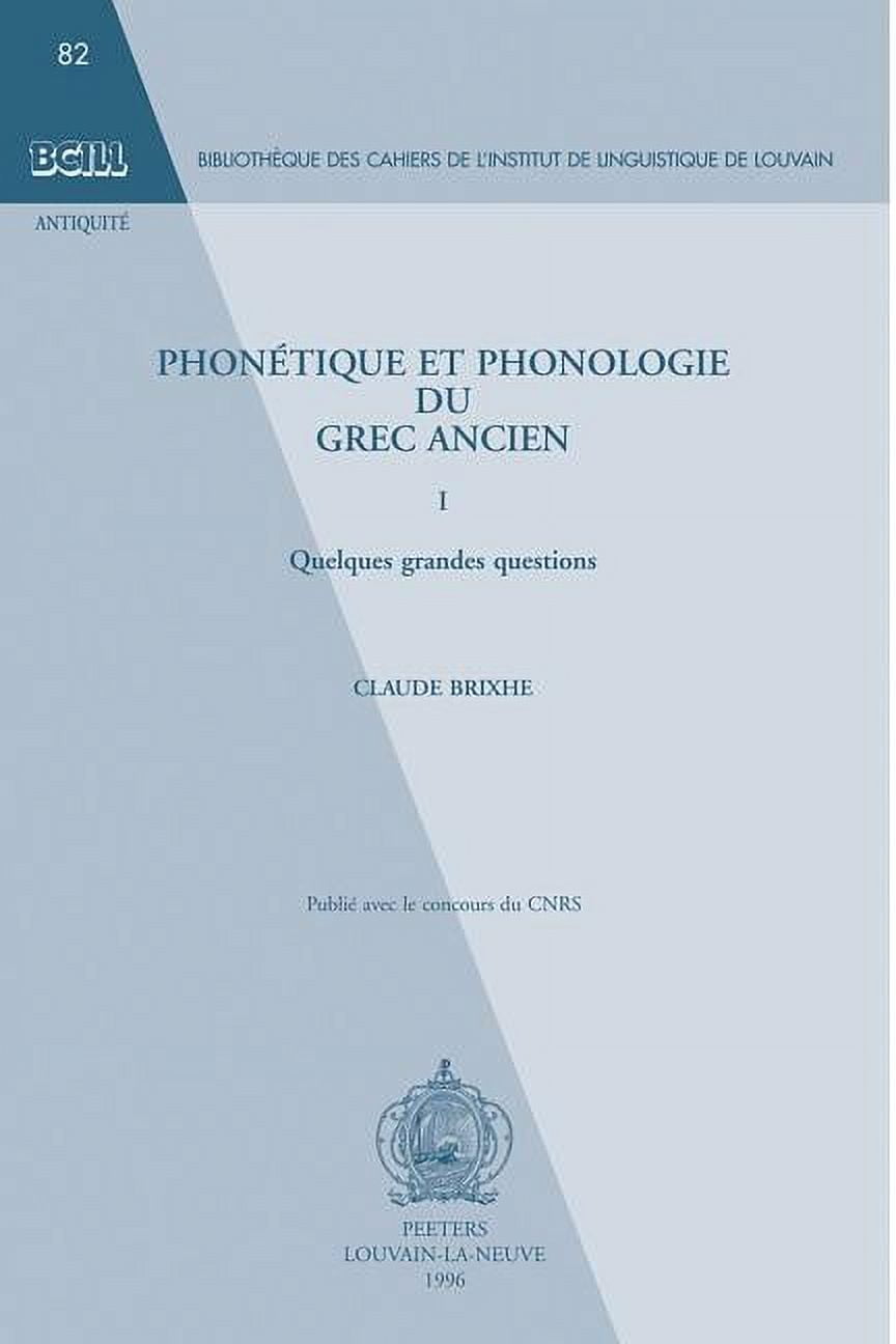 Bibliotheque Des Cahiers de Linguistique de Louvain (Bcll): Phonetique ...