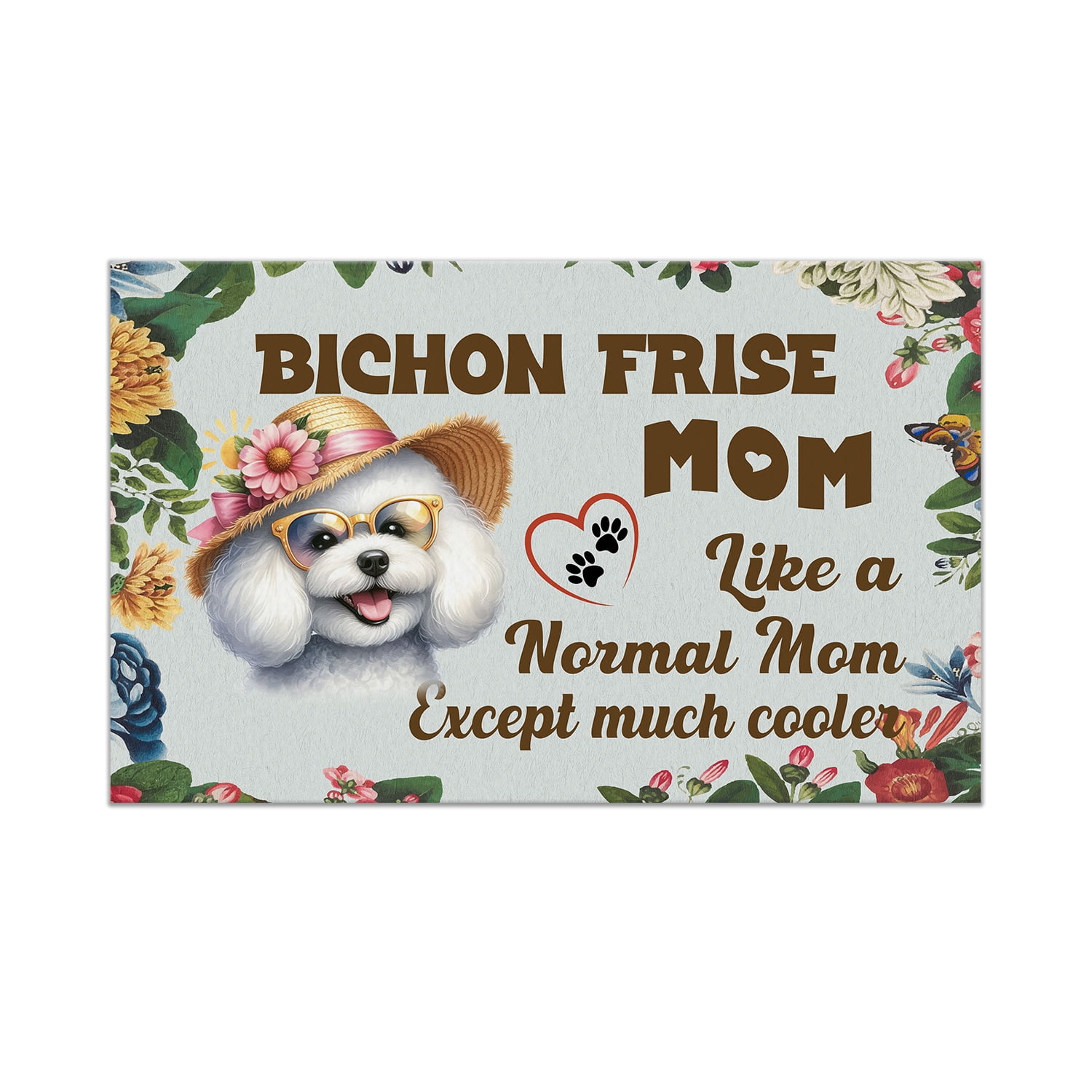 Bichon Frise Mom Like a Normal Mom Except Much Cooler Happy Mother's ...