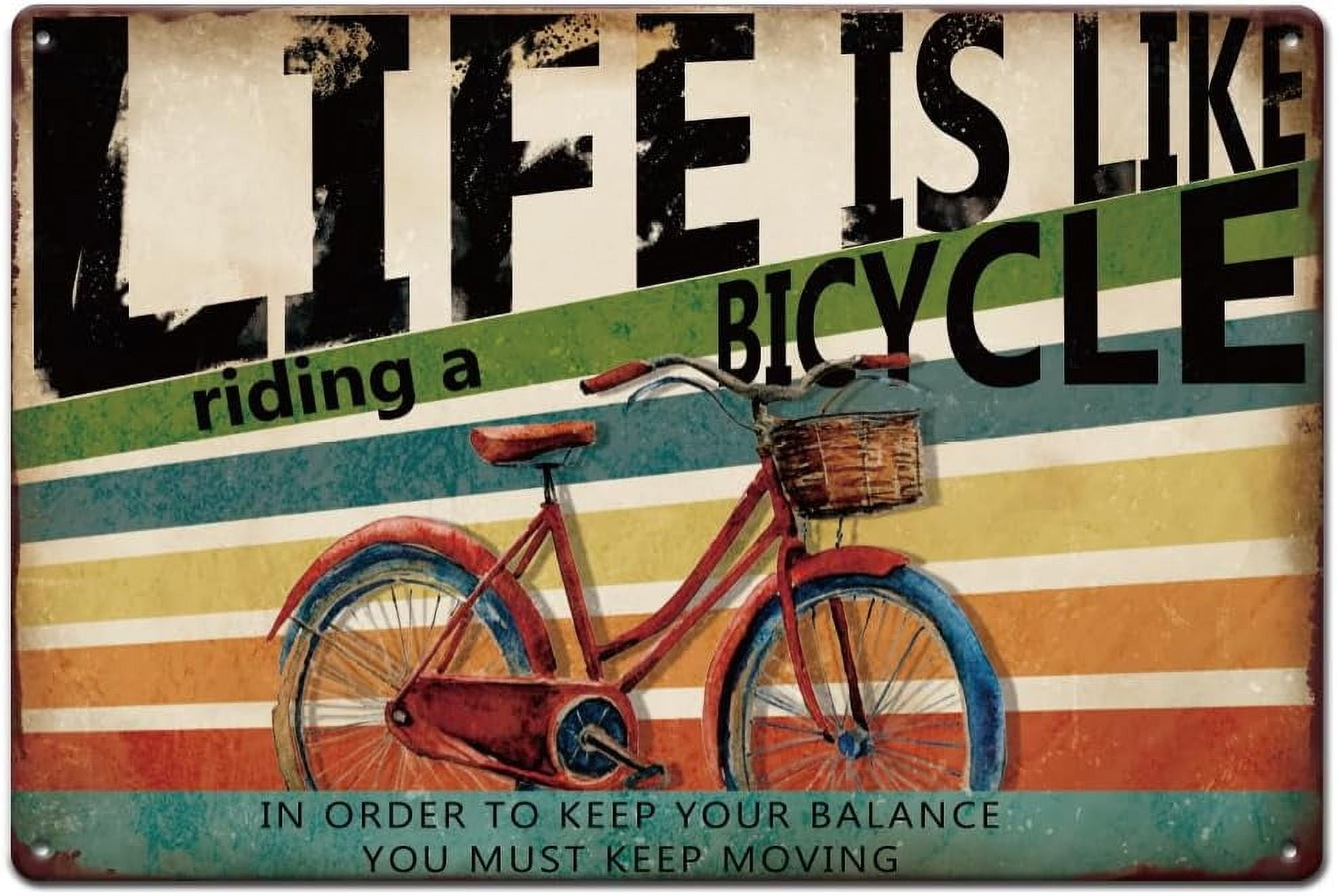 Bicycle Metal Signs Life Is Like Riding A Bicycle Tin Sign ...