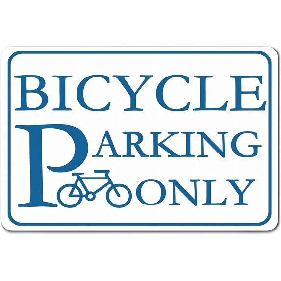 Bicycle Parking Only Warning Sign 8"x12" - For Property Fence Outdoor ...