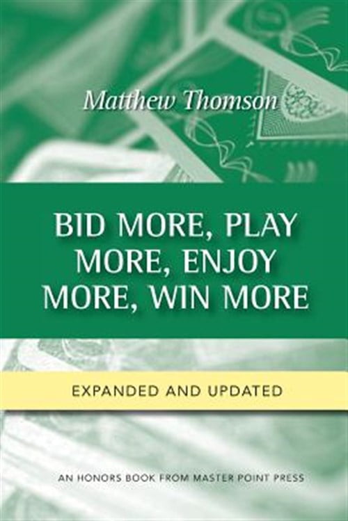 Pre-Owned Bid More, Play More, Enjoy More, Win More: Second Edition ...